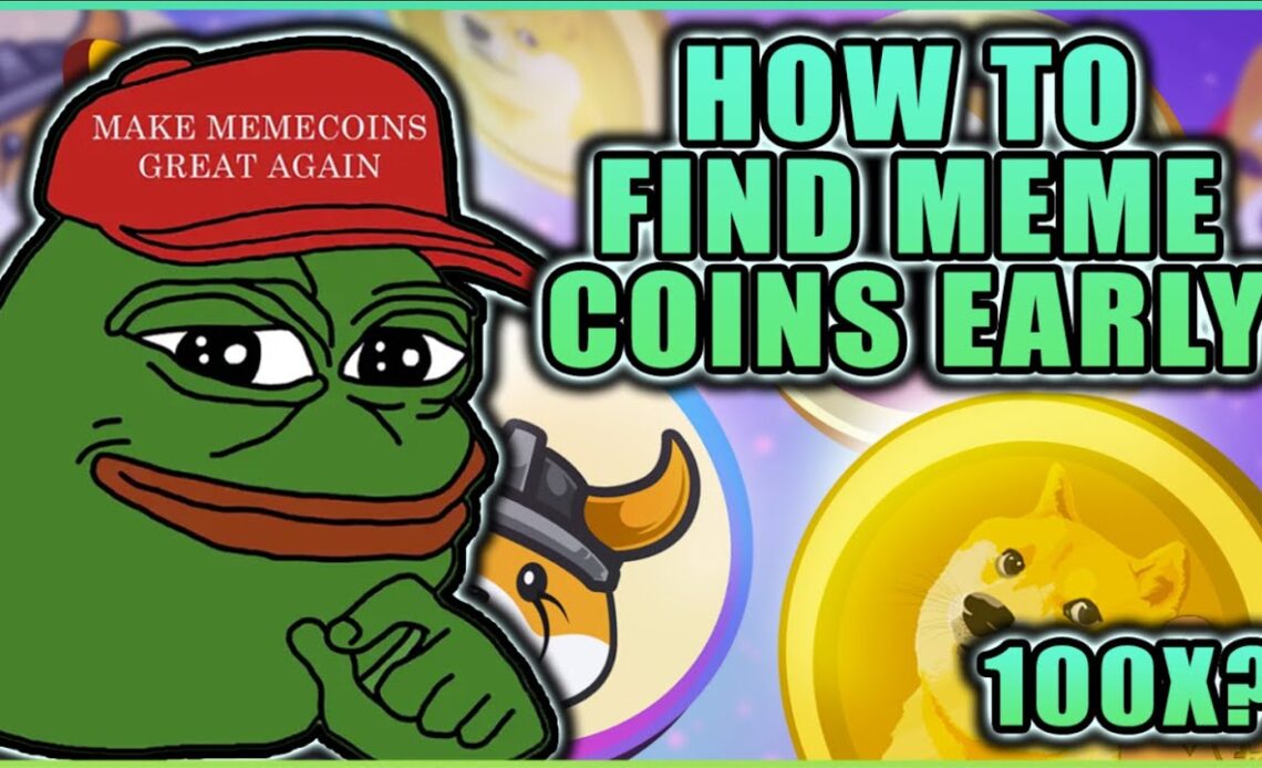 How to Find Meme Coins Early - In The Near Future